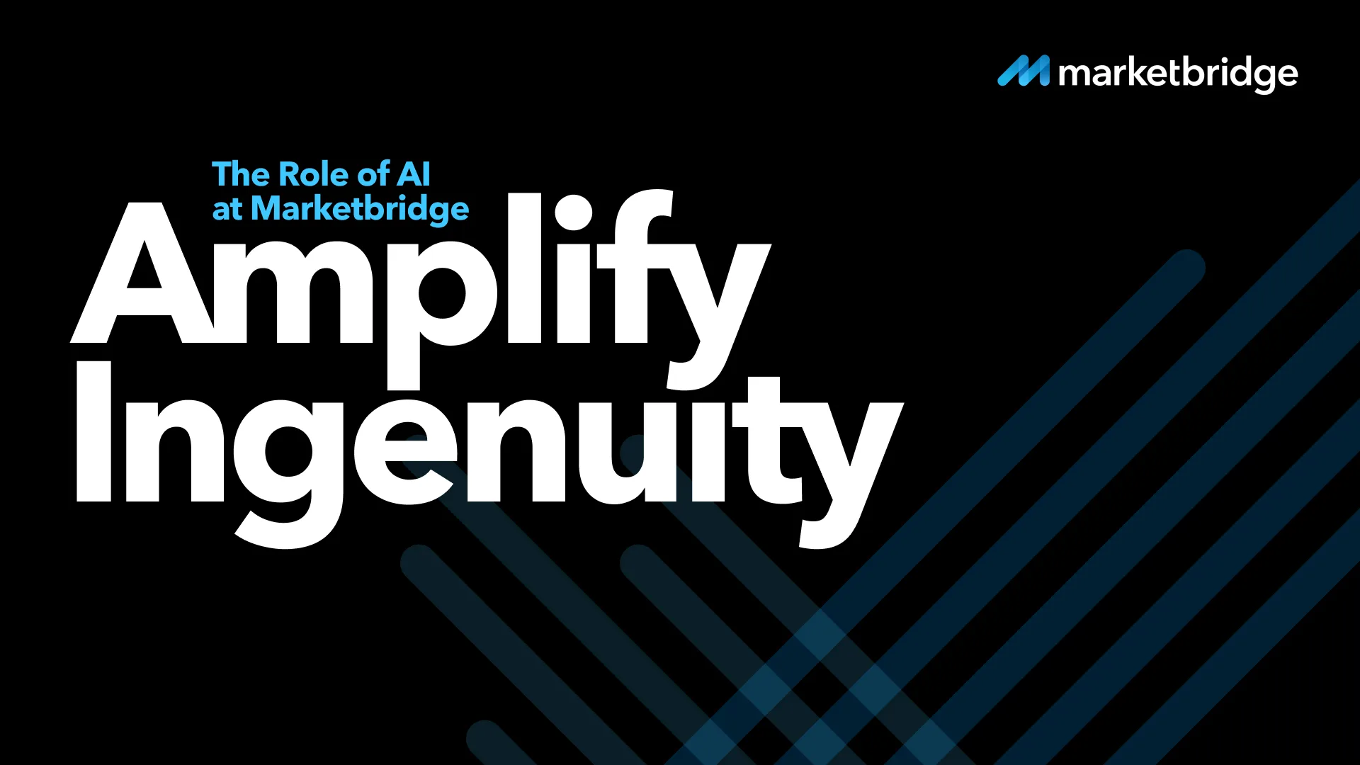 The role of AI at Marketbridge - Marketbridge